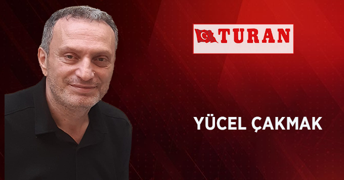 YÜCEL ÇAKMAK: ŞEHİR KULİSİ - TURAN GAZETESİ